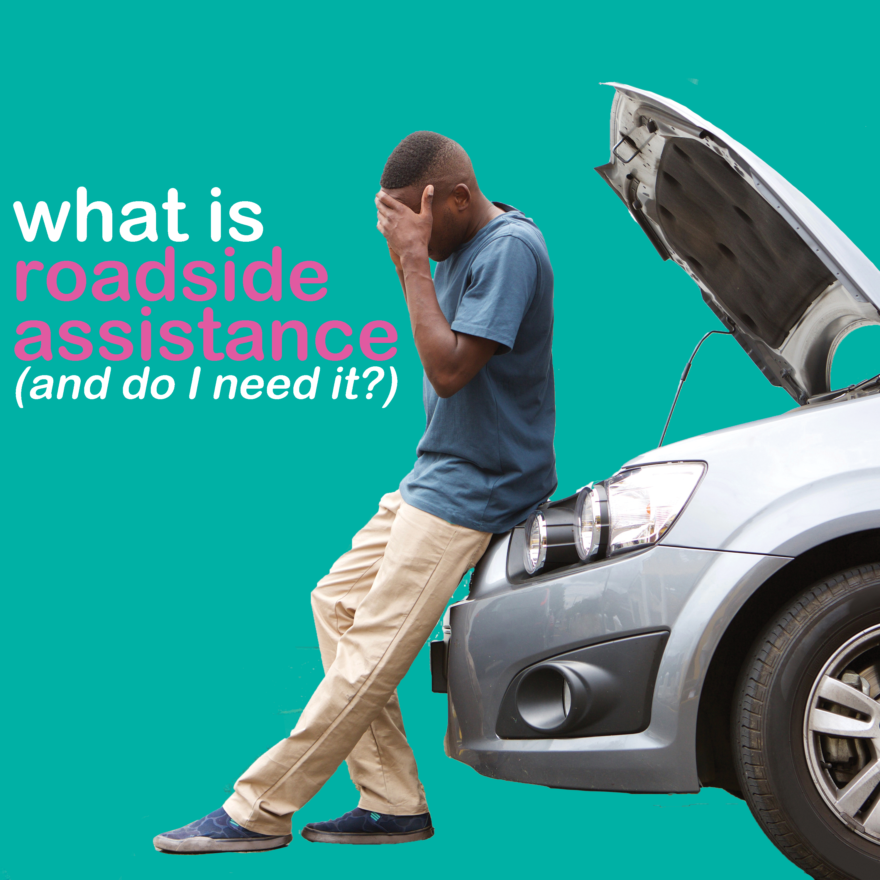 What is Roadside Assistance?
